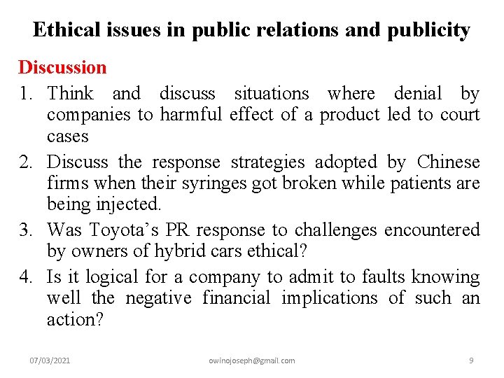 Major Ethical Concerns By its very nature marketing