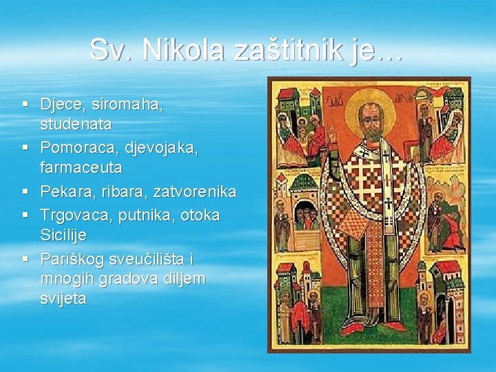 Sv Nikola legenda Pripremila Barbara Soki 6 b