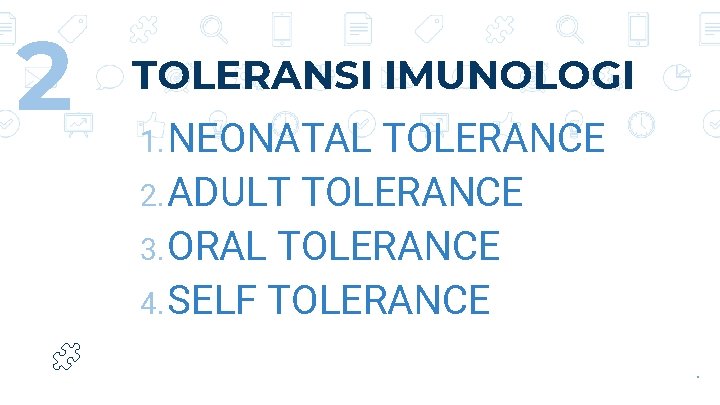 IMUNOLOGI VETERINER TOLERANSI IMUNOLOGI drh Indah Amalia Amri