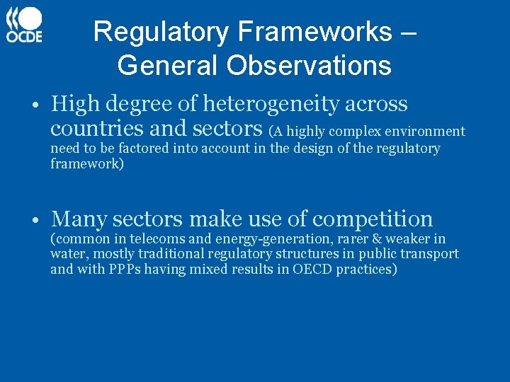 Regulatory Frameworks in OECD countries and their Relevance
