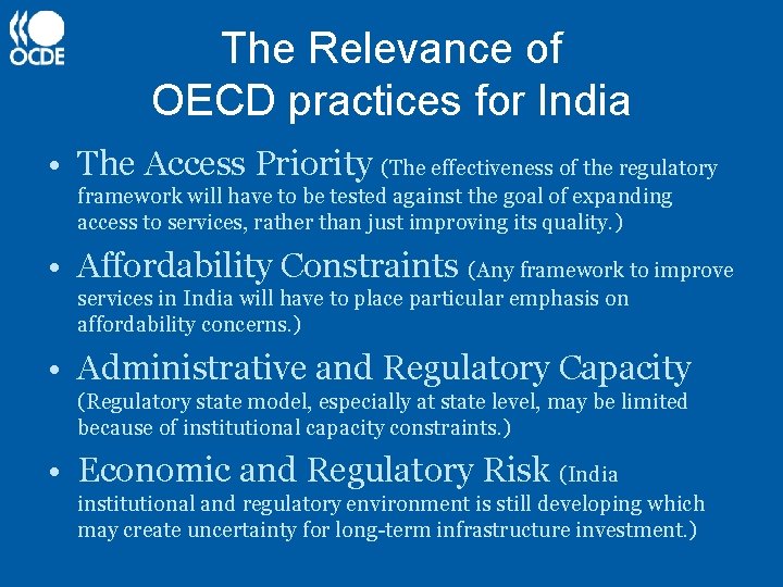 Regulatory Frameworks in OECD countries and their Relevance