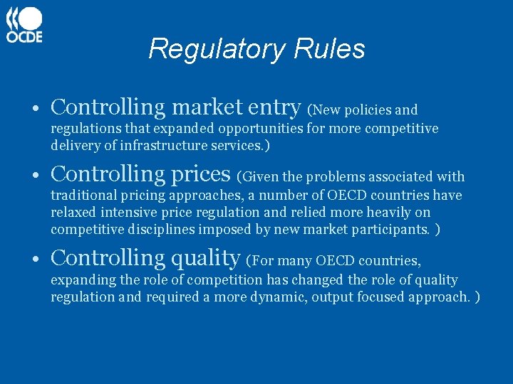 Regulatory Frameworks in OECD countries and their Relevance