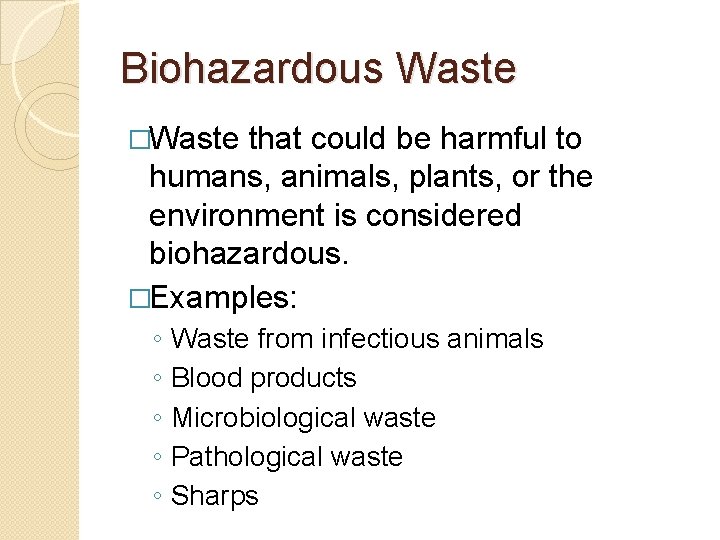 Biohazard and Sharps Safety Advanced Animal Science Safety