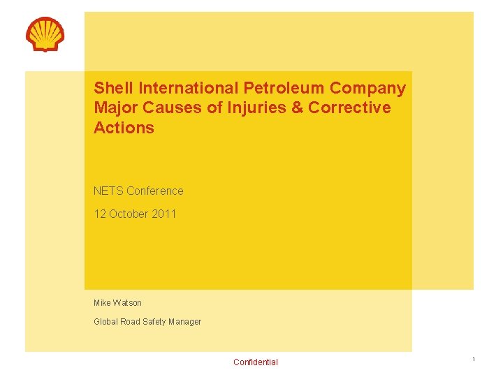 Shell International Petroleum Company Major Causes of Injuries