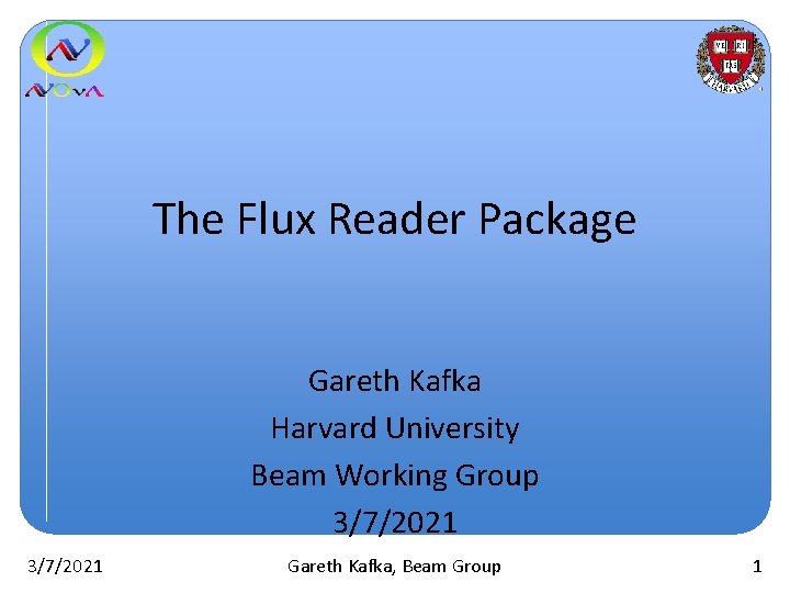 The Flux Reader Package Gareth Kafka Harvard University