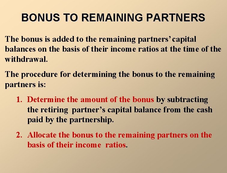CHAPTER 13 ACCOUNTING FOR PARTNERSHIPS PART 3 WITHDRAWAL