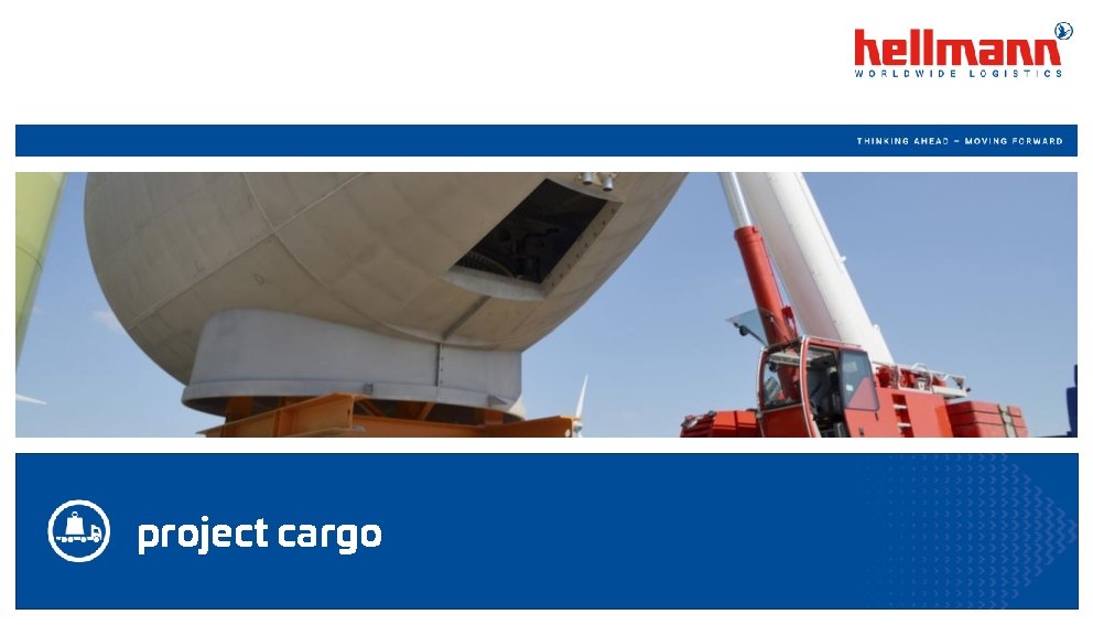 project cargo Hellmann Project Cargo through our team