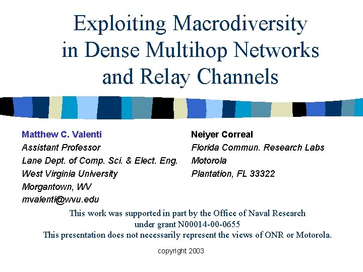 Exploiting Macrodiversity in Dense Multihop Networks and Relay