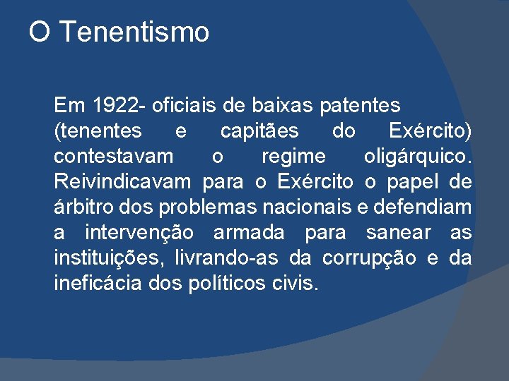FIM DA PRIMEIRA REPBLICA MOVIMENTOS OPERRIOS TENENTISMO 9AHistria