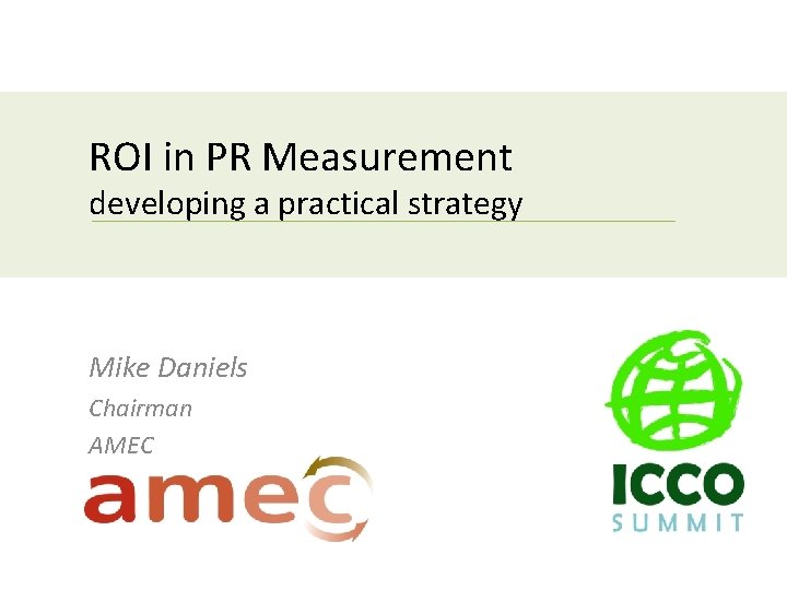 ROI in PR Measurement developing a practical strategy