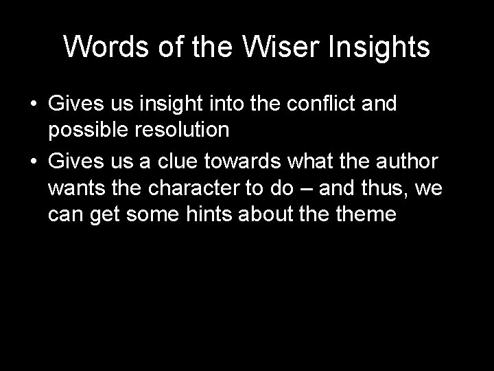 Words of the Wiser Definition A scene where