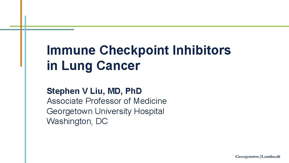 Module 14 Immune Checkpoint Inhibitors in Lung Cancer