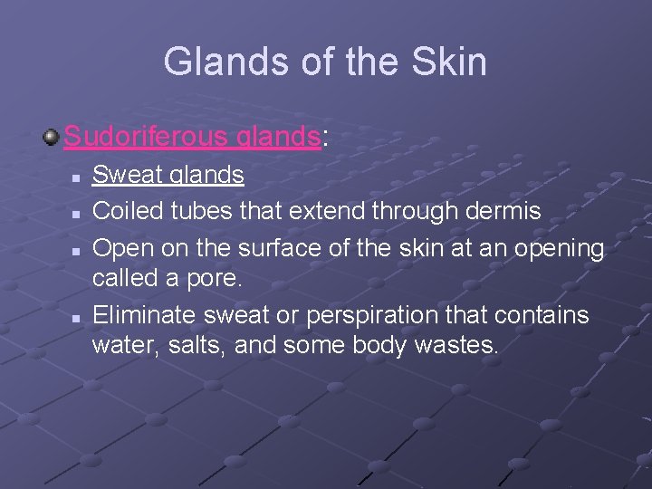 Integumentary System Introduction Layers of the Skin Glands