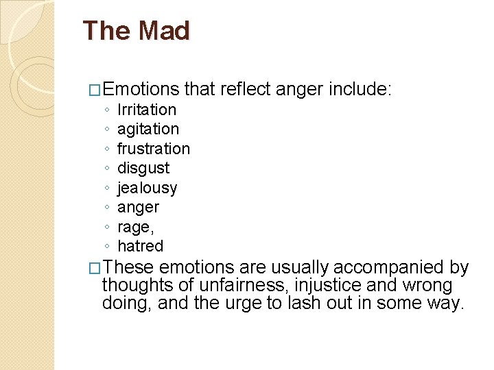 Introduction to Emotions We all experience emotions Emotions