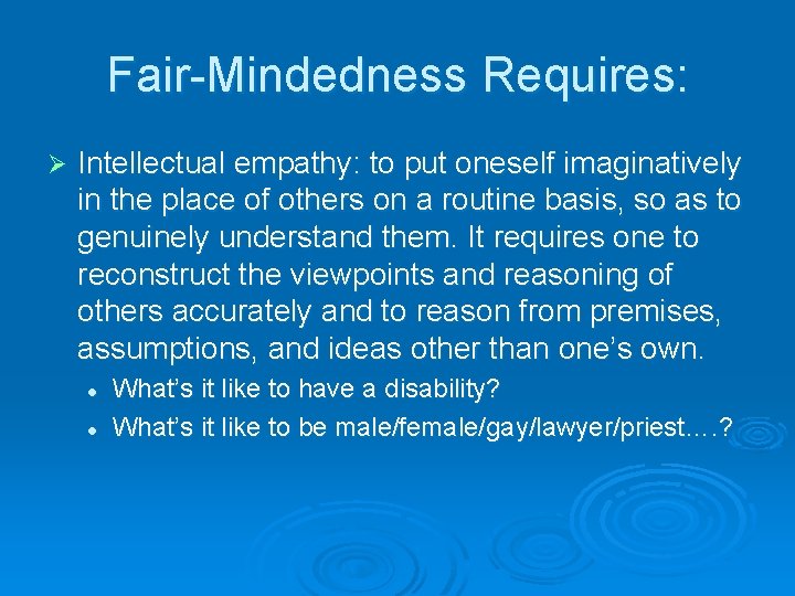 Critical Thinking And the Educated Person What is