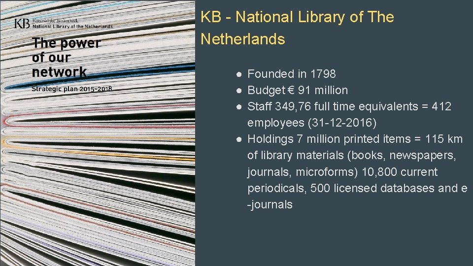 What is happening in Dutch Libraries National Library