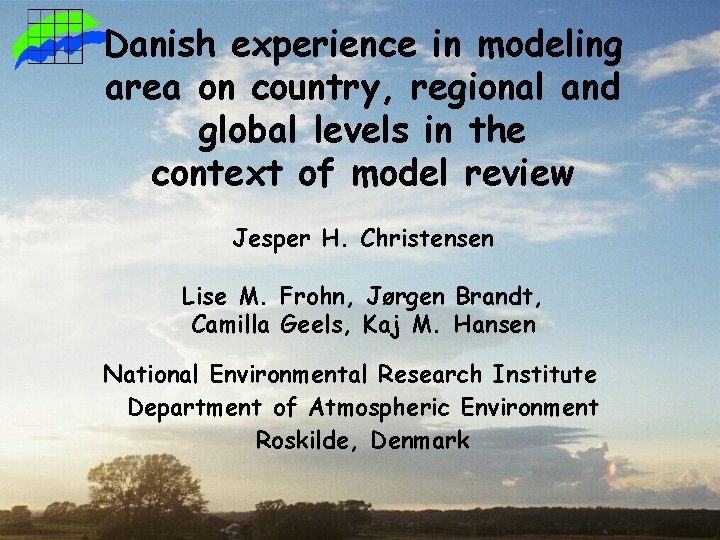 Danish experience in modeling area on country regional