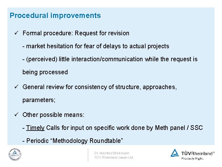 Improvement of Methodologies DOEs perspective 7 th CDM