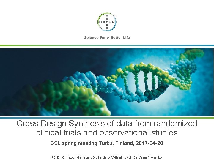 Cross Design Synthesis of data from randomized clinical
