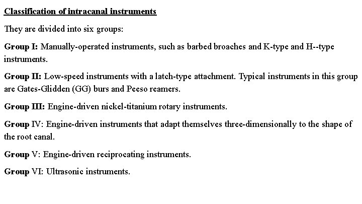 Endodontics Lecture 3 Intracanal Instruments By Abdullah Mohammed