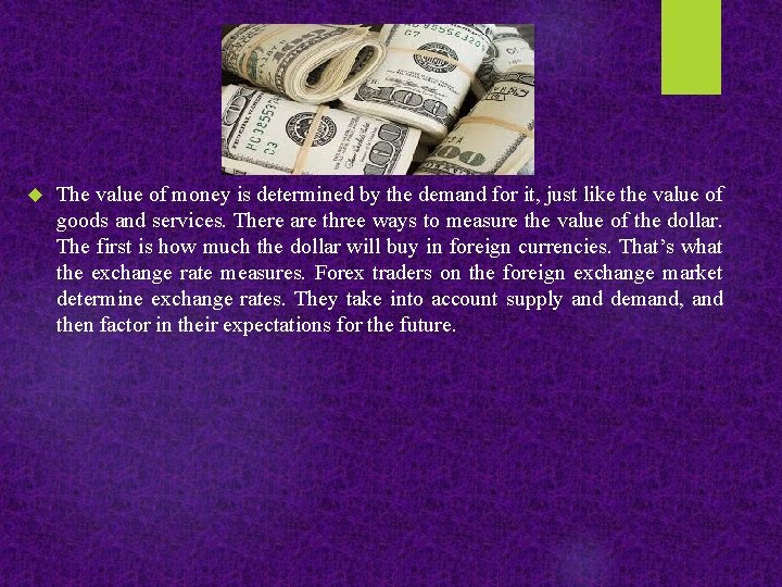 How the Value of Money Is Determined WHO