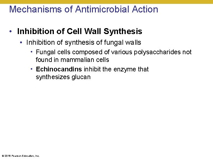 Microbiology Chapter 10 Antimicrobial Drugs 2018 Pearson Education