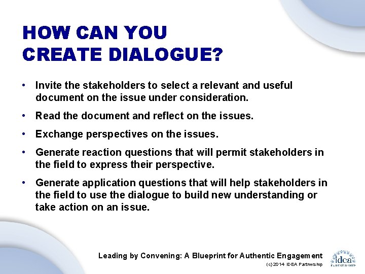 Dialogue Guides Models for Stakeholder Interaction Around Issues