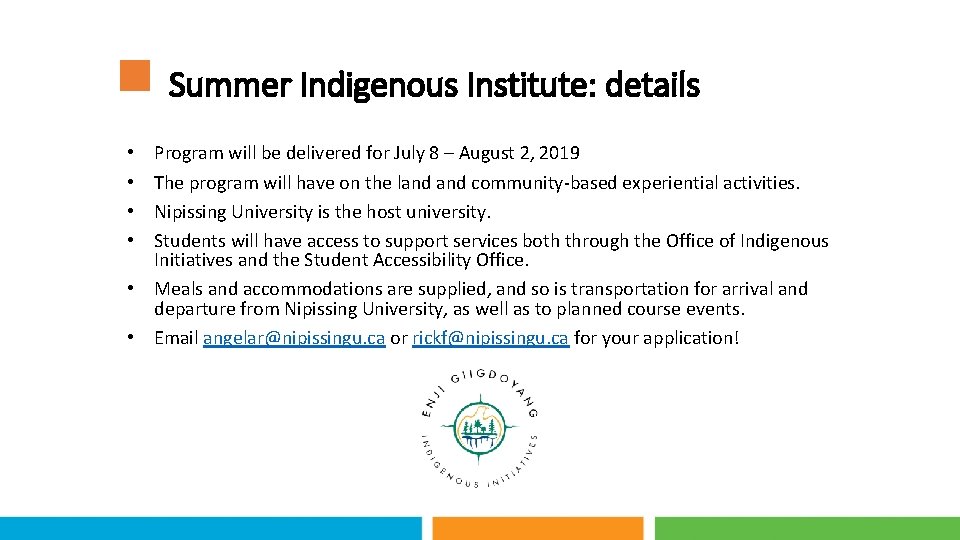Summer Indigenous Institute www nipissingu ca Summer Indigenous