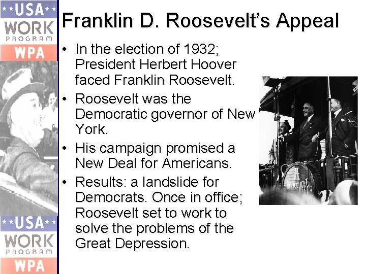 Franklin D Roosevelts Appeal In the election of