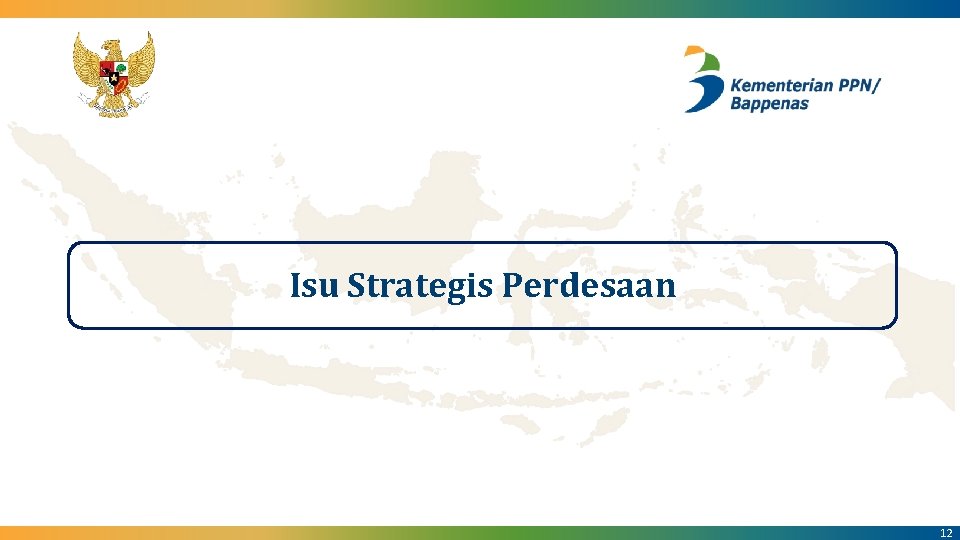 ISU STRATEGIS PEMBANGUNAN BIDANG PERDESAAN 2020 2024 Disampaikan