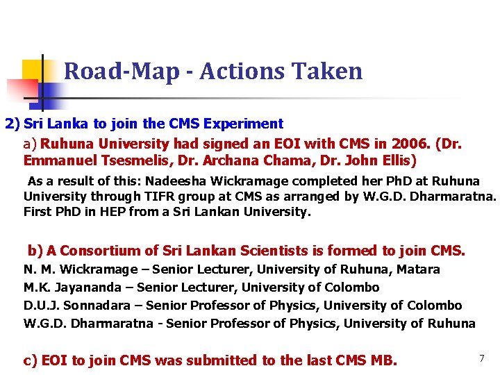 Overview of HEP Activities in Sri Lanka W