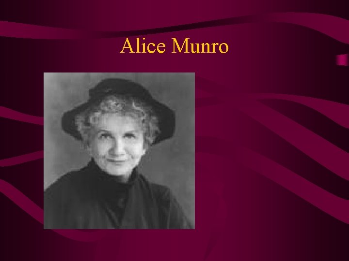Lesson Four Nettles By Alice Munro Alice Munro