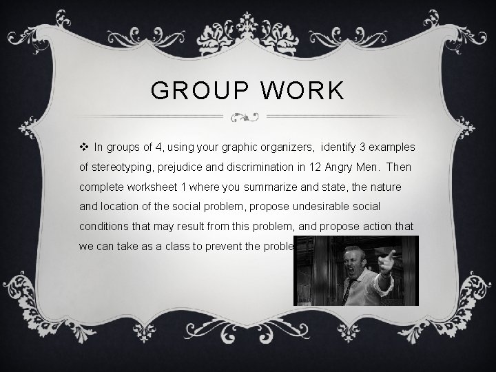 12 ANGRY MEN THE EFFECTS OF STEREOTYPES PREJUDICE