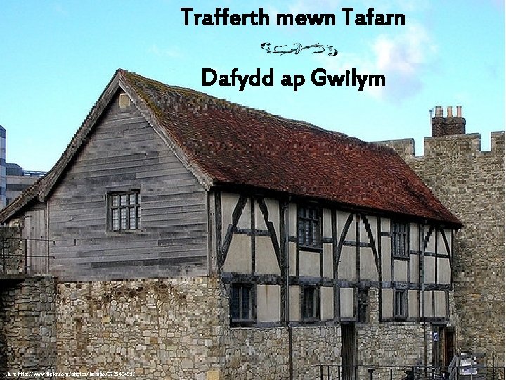 Trafferth mewn Tafarn Dafydd ap Gwilym Llun http