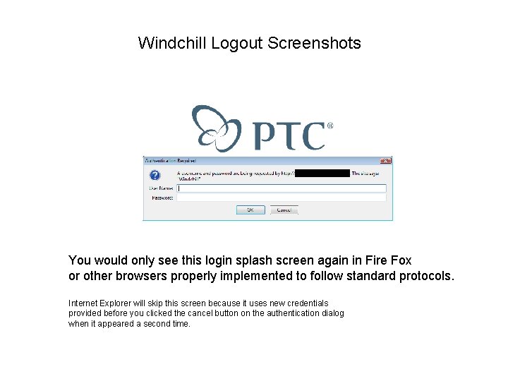 Windchill Logout The next few slides show you