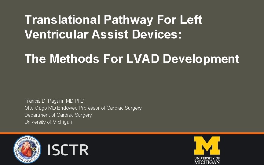 Translational Pathway For Left Ventricular Assist Devices The