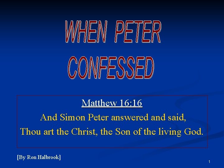 Matthew 16 16 And Simon Peter answered and