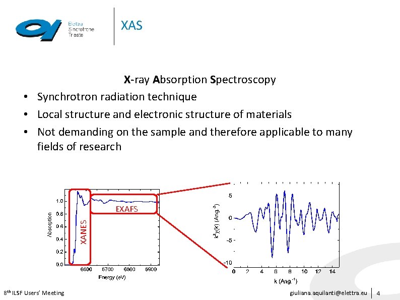 Science at the XAFS beamline of Elettra Giuliana