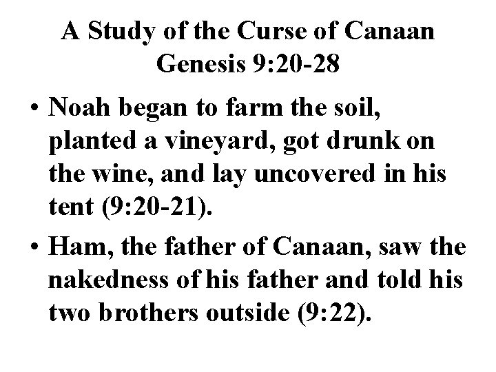 A Study of the Curse of Canaan Genesis