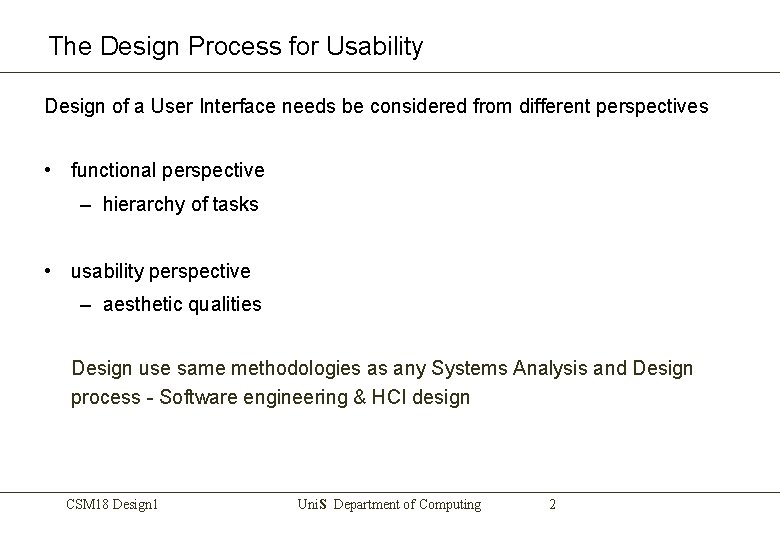 CSM 18 Usability Engineering The Design Process Design