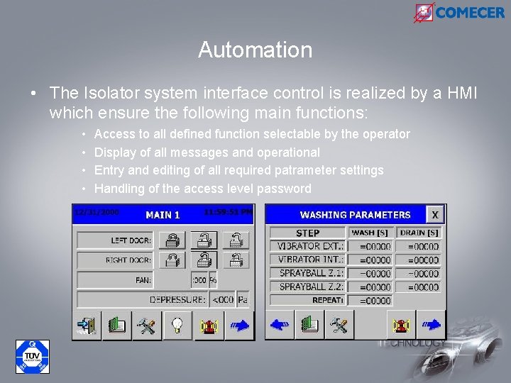 COMECER AUTOMATION Automation Isolator Control System is based
