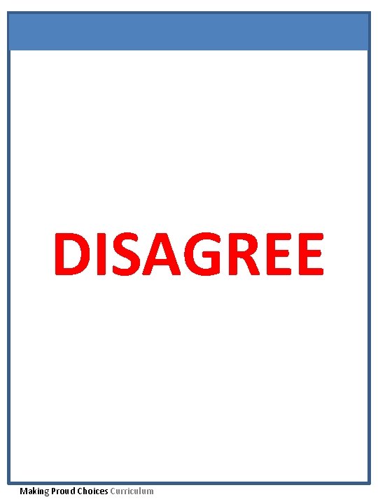 Making Proud Choices Posters Making Proud Choices Curriculum