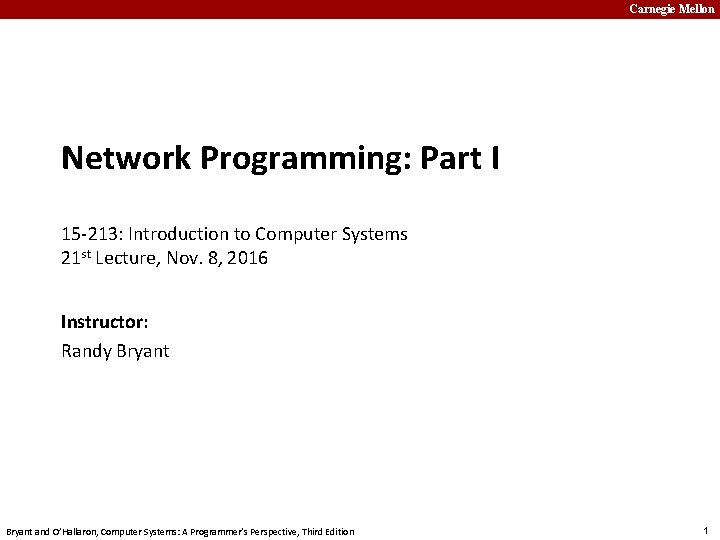 Carnegie Mellon Network Programming Part I 15 213