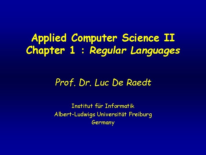 Applied Computer Science II Chapter 1 Regular Languages