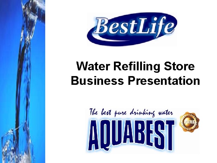 Water Refilling Store Business Presentation Essentials of Business