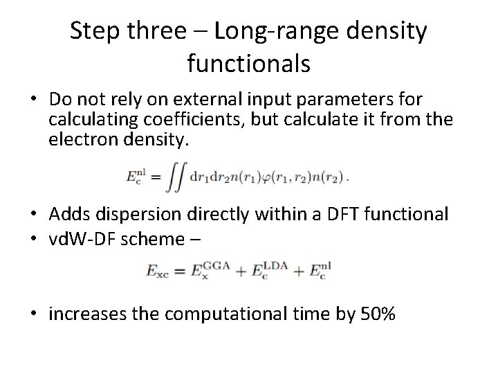 Van der Waals dispersion in density functional theory