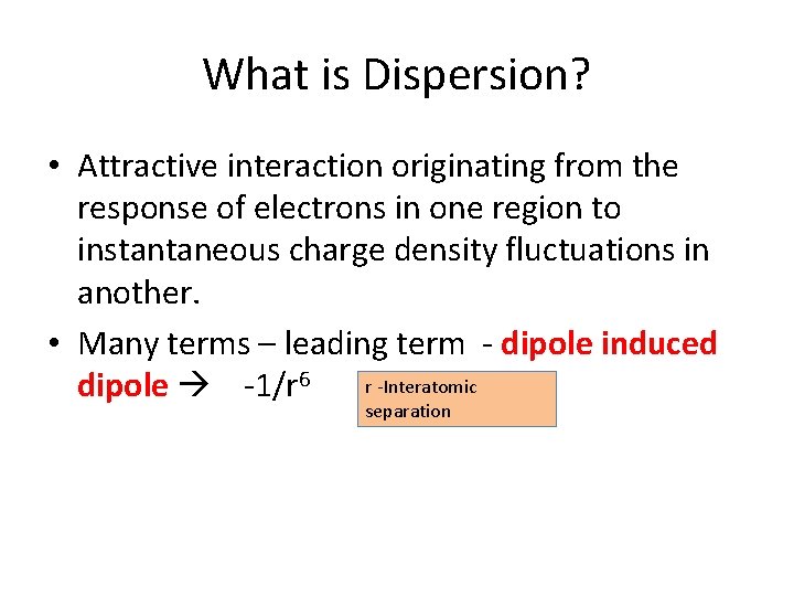 Van der Waals dispersion in density functional theory