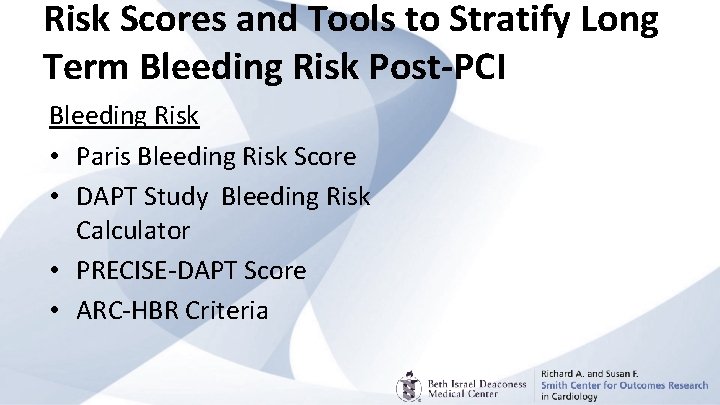 Who is the Real HBR Patient Are Scores