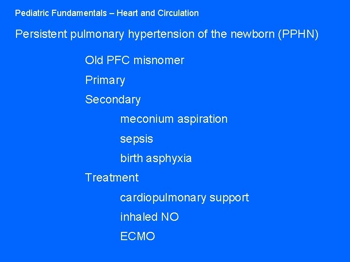 Pediatric Fundamentals Heart and Circulation Embryology 1 Cardiovascular