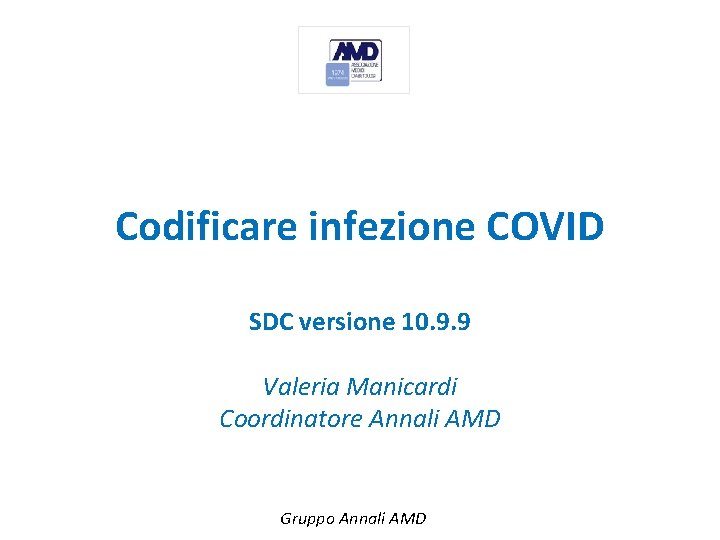 Codificare infezione COVID SDC versione 10 9 9